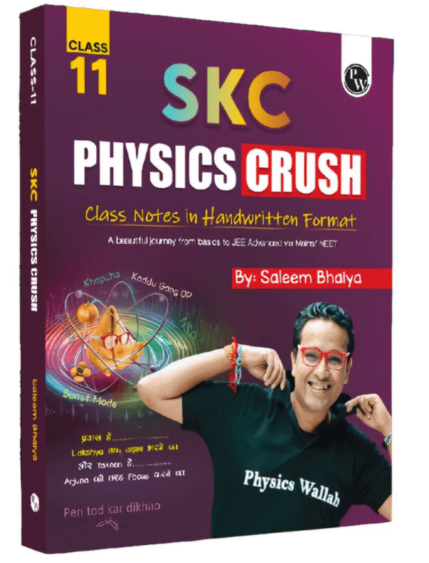 SKC Physics Crush Class 11 Handwritten Format Notes By Saleem Sir For ...